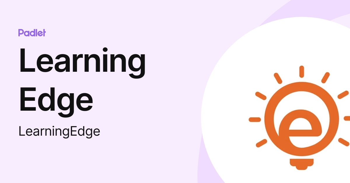 Learning Edge (LearningEdge) profile | Padlet