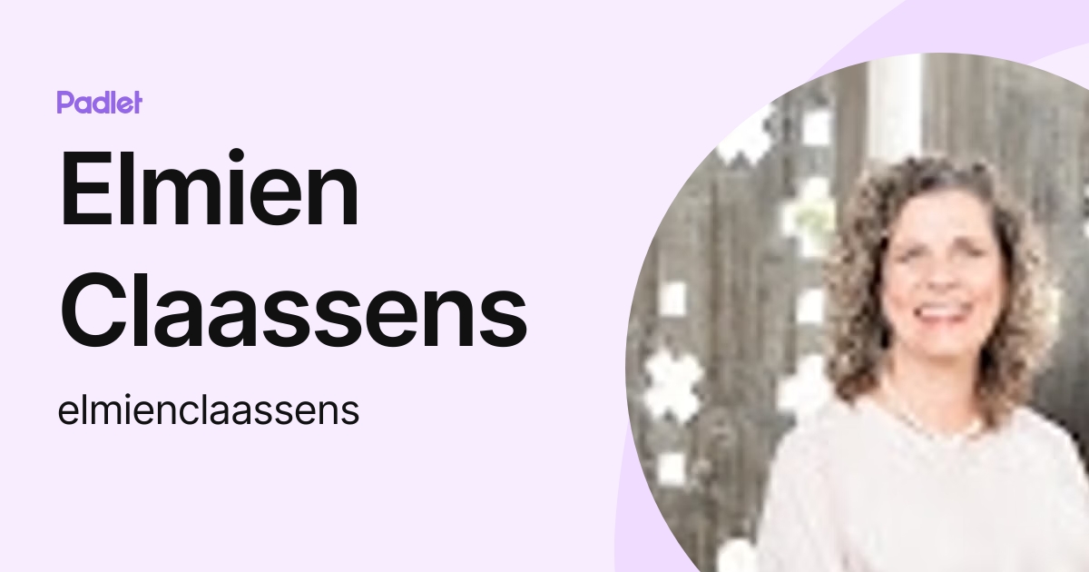 Elmien Claassens (elmienclaassens) profile | Padlet