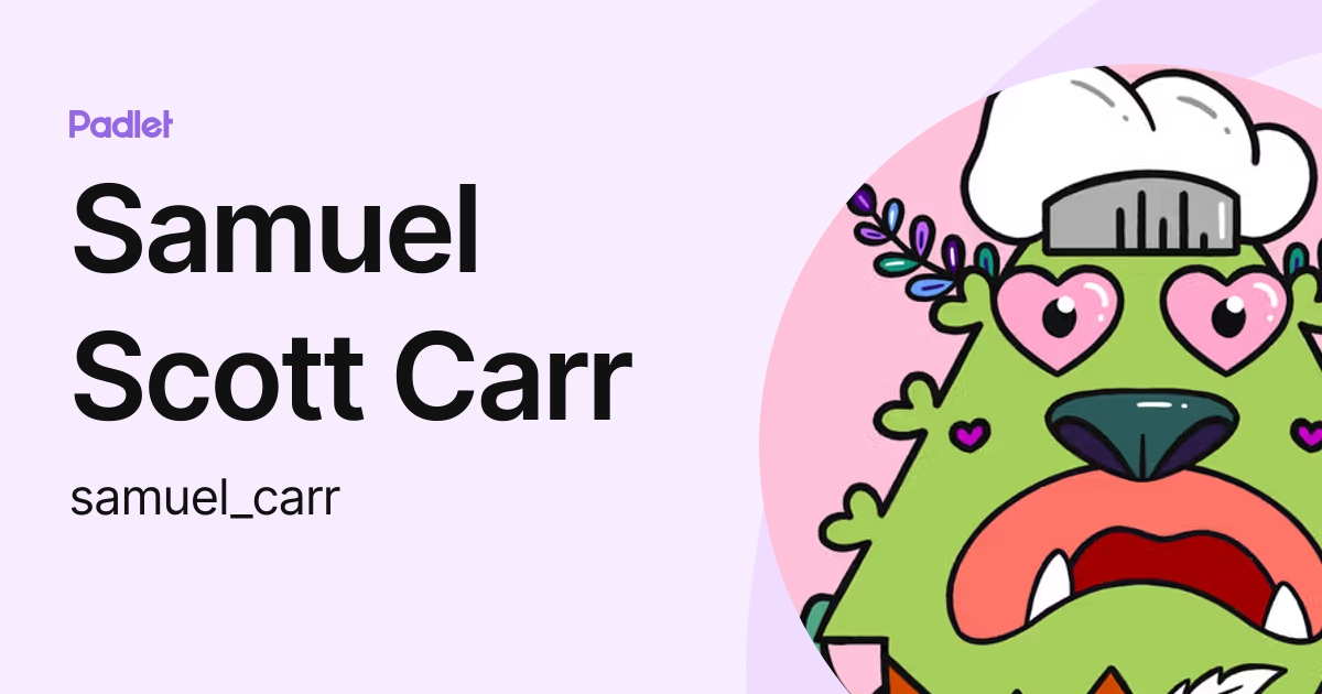Samuel Scott Carr (samuel_carr) profile | Padlet