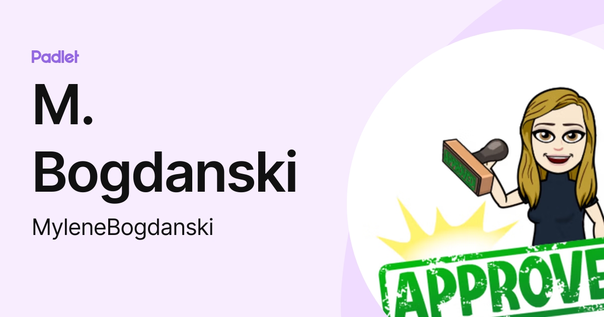 M. Bogdanski (MyleneBogdanski) profile | Padlet
