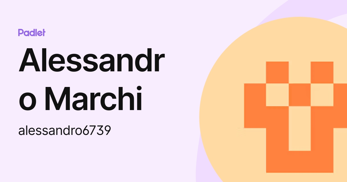Alessandro Marchi (alessandro6739) profile | Padlet
