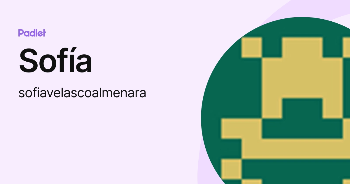 Sofía (sofiavelascoalmenara) profile | Padlet