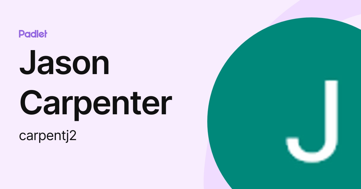 Jason Carpenter (carpentj2) profile | Padlet