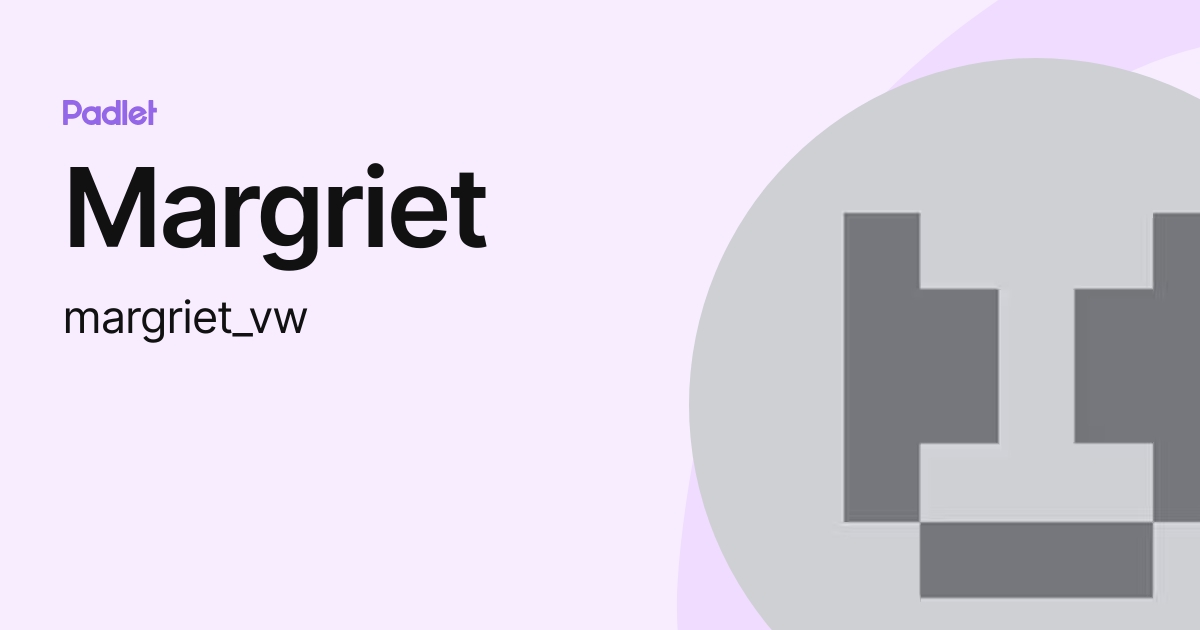 Margriet (margriet_vw) profile | Padlet