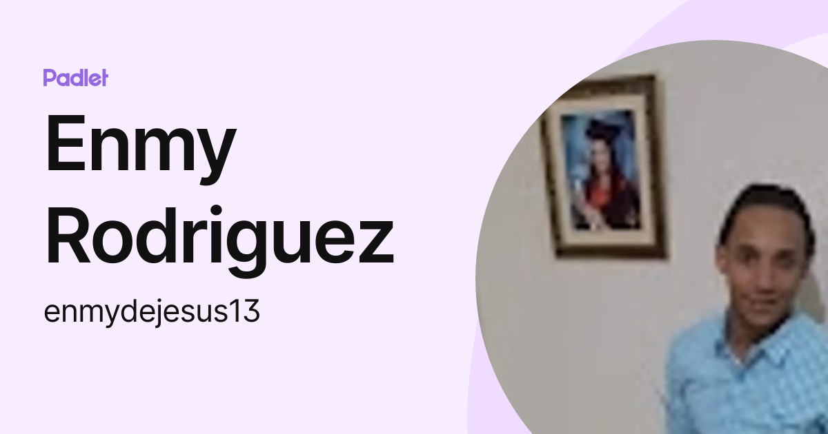 Enmy Rodriguez (enmydejesus13) profile | Padlet