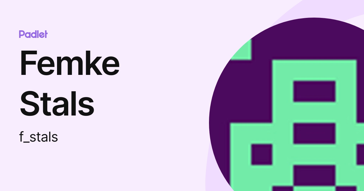 Femke Stals (f_stals) profile | Padlet