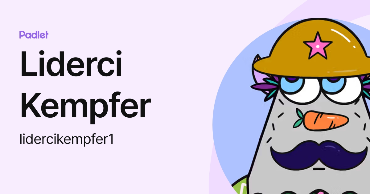 Liderci Kempfer (lidercikempfer1) profile | Padlet