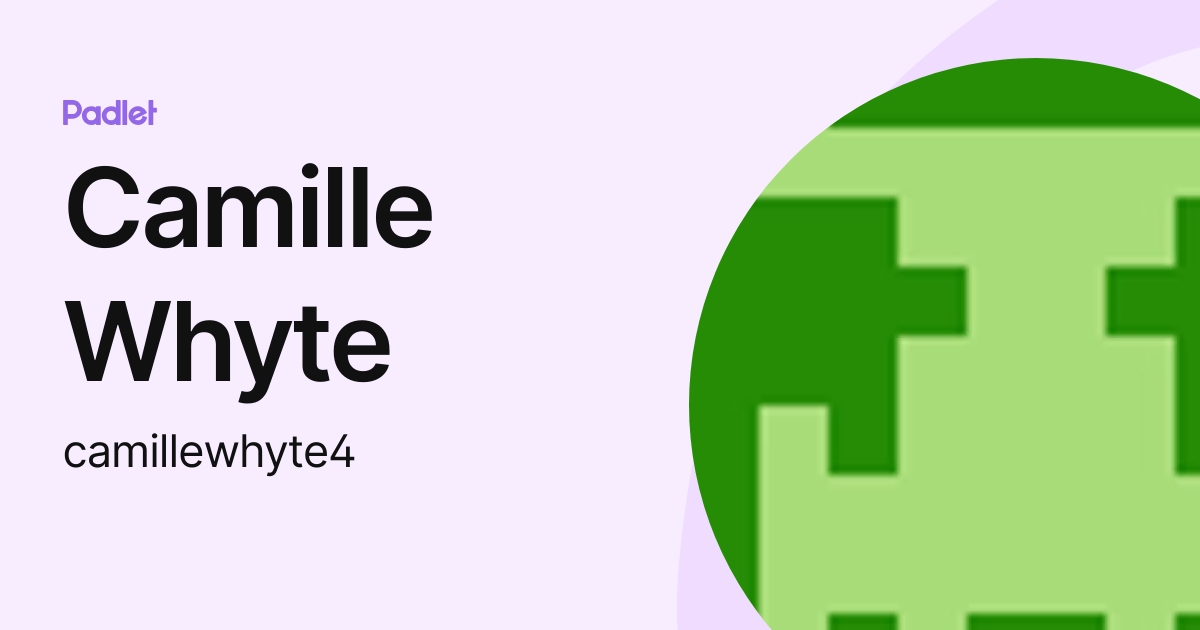 Camille Whyte (camillewhyte4) profile | Padlet