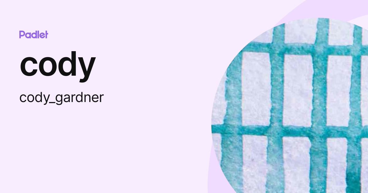 cody (cody_gardner) profile | Padlet