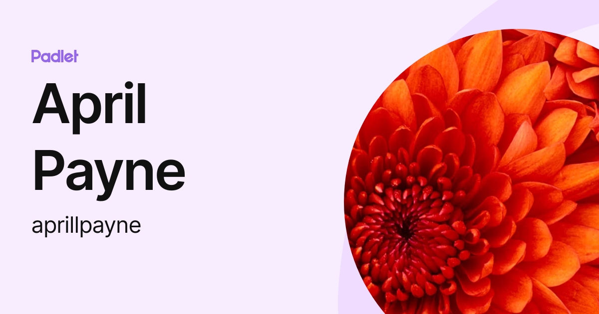 April Payne (aprillpayne) profile | Padlet