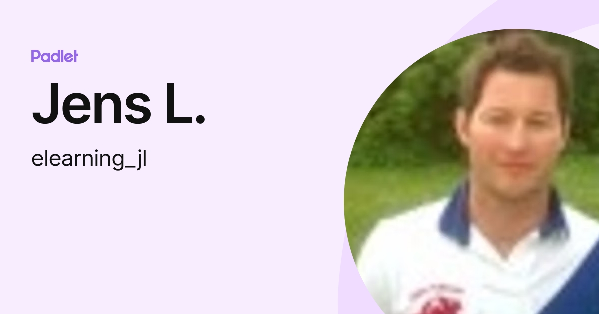 Jens L. (elearning_jl) profile | Padlet