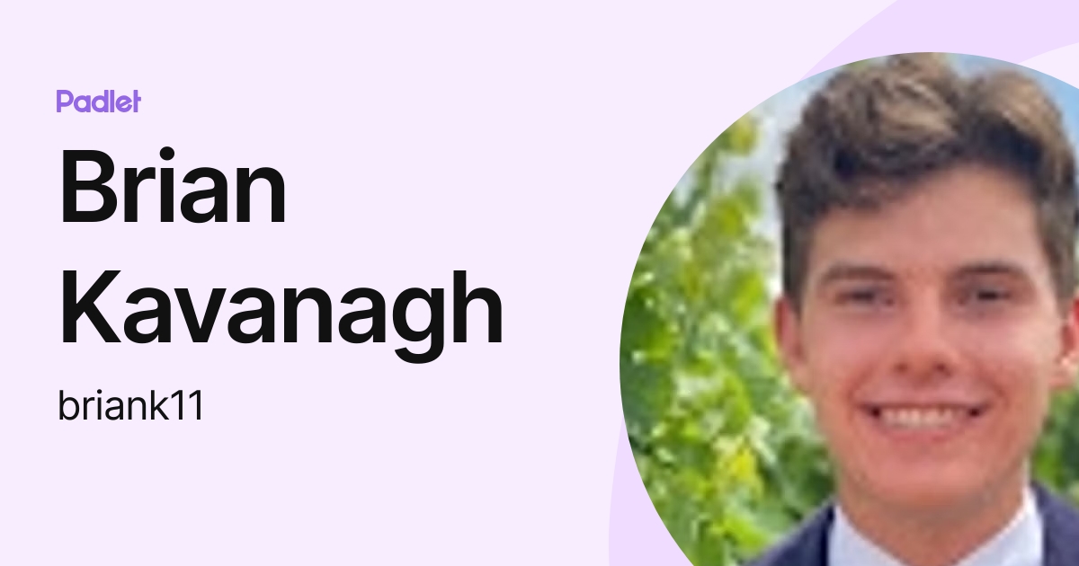 Brian Kavanagh (briank11) profile | Padlet