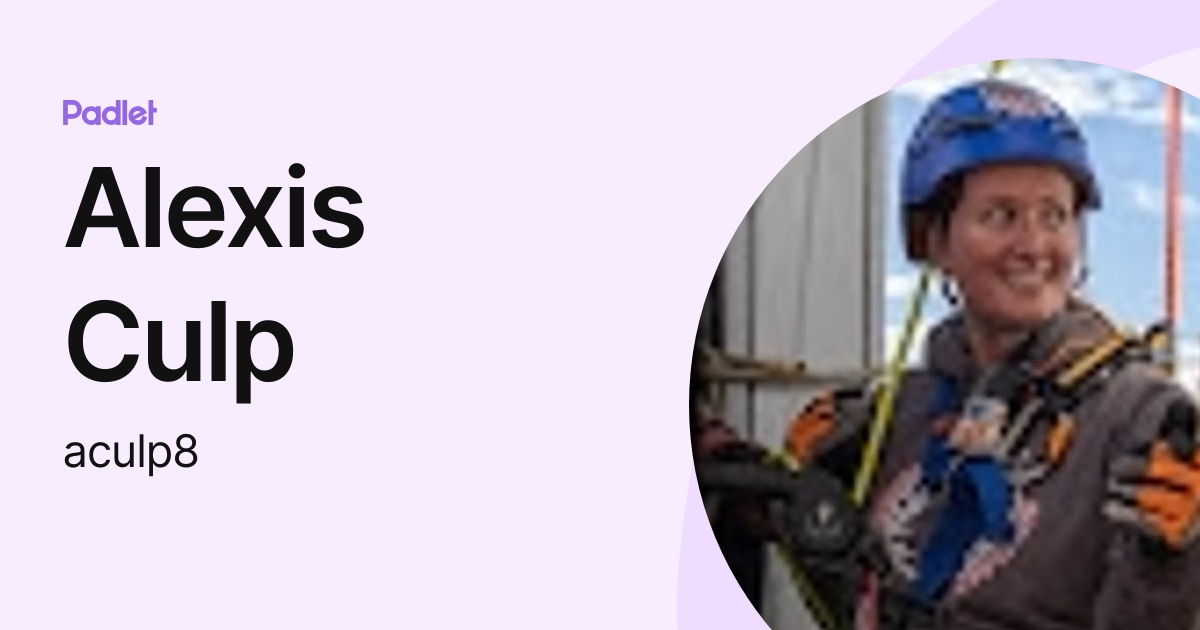 Alexis Culp (aculp8) profile | Padlet