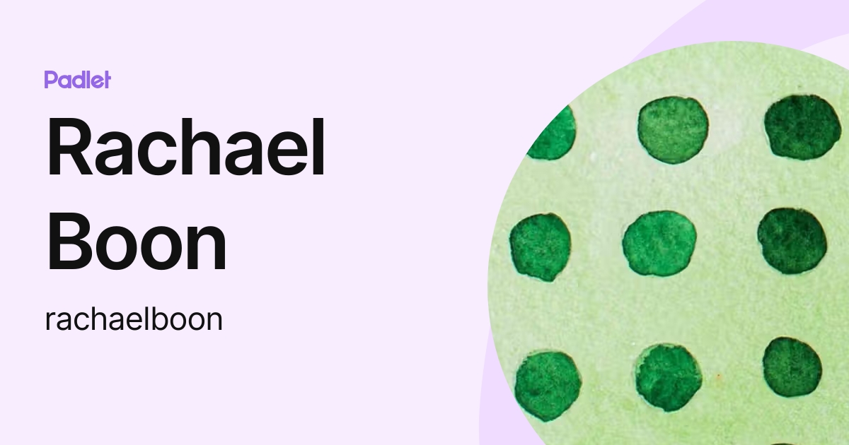 Rachael Boon (rachaelboon) profile | Padlet