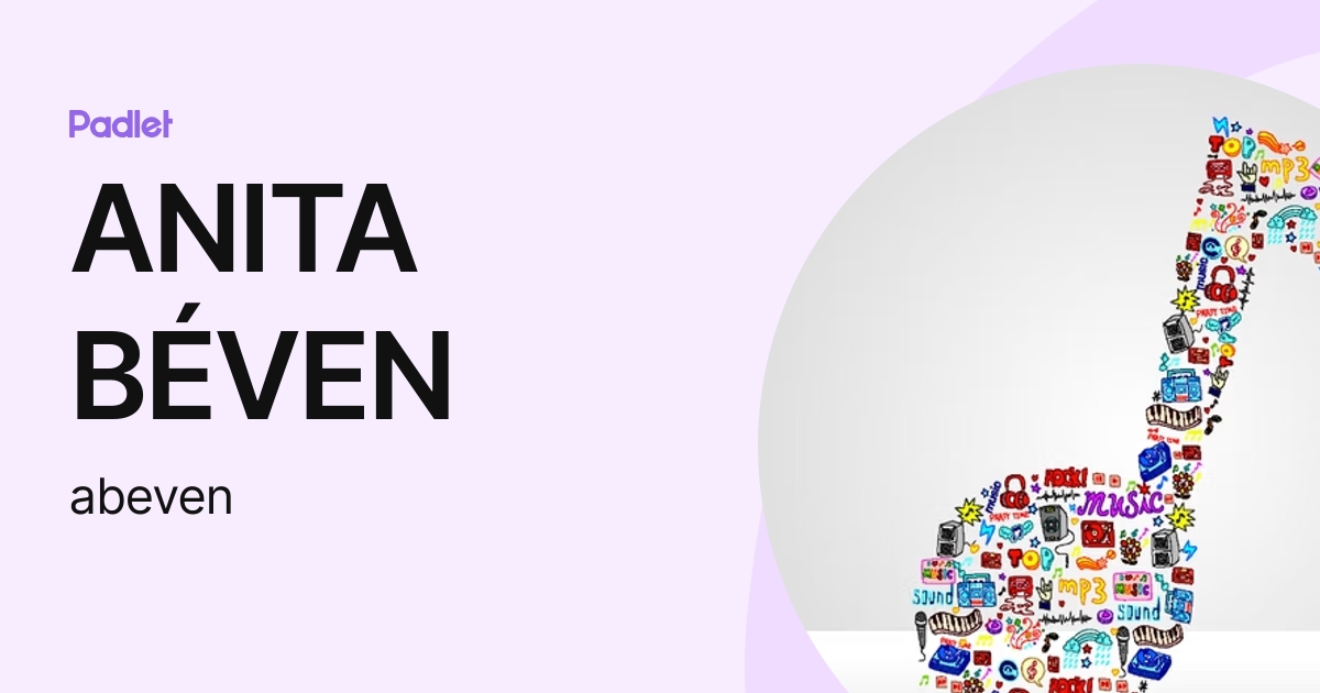 ANITA BÉVEN (abeven) profile | Padlet