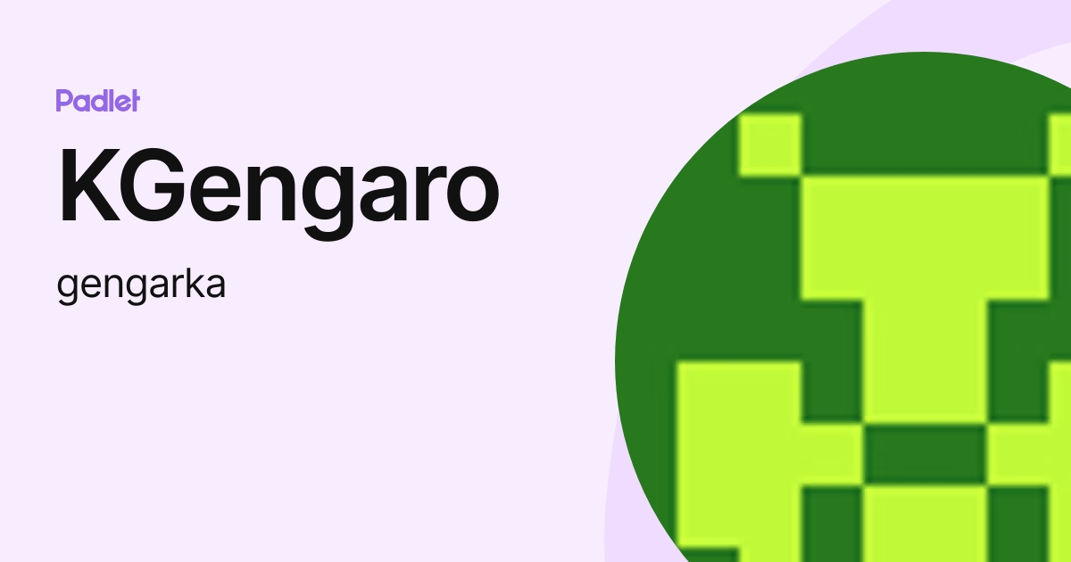 Kgengaro Gengarka Profile Padlet