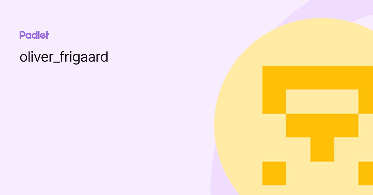 oliver_frigaard profile | Padlet