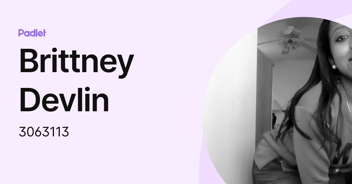 Brittney Devlin (3063113) profile | Padlet