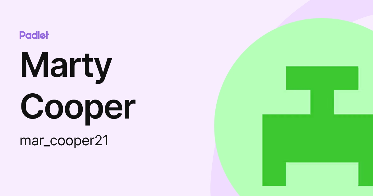 Marty Cooper (mar_cooper21) profile | Padlet