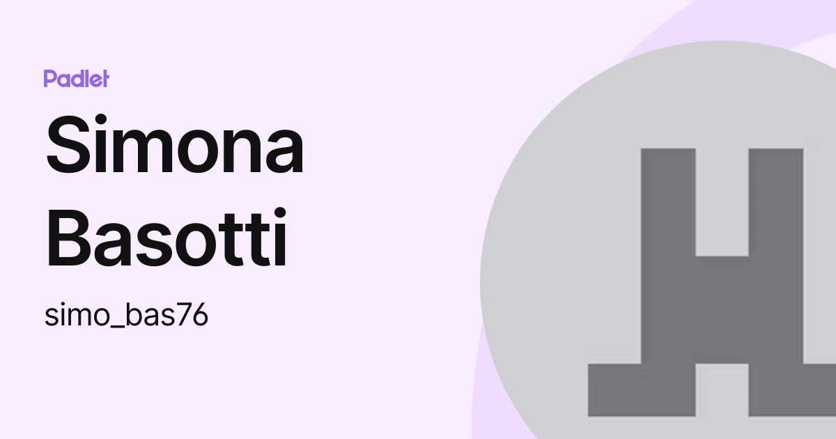 Simona Basotti (simo_bas76) profile | Padlet