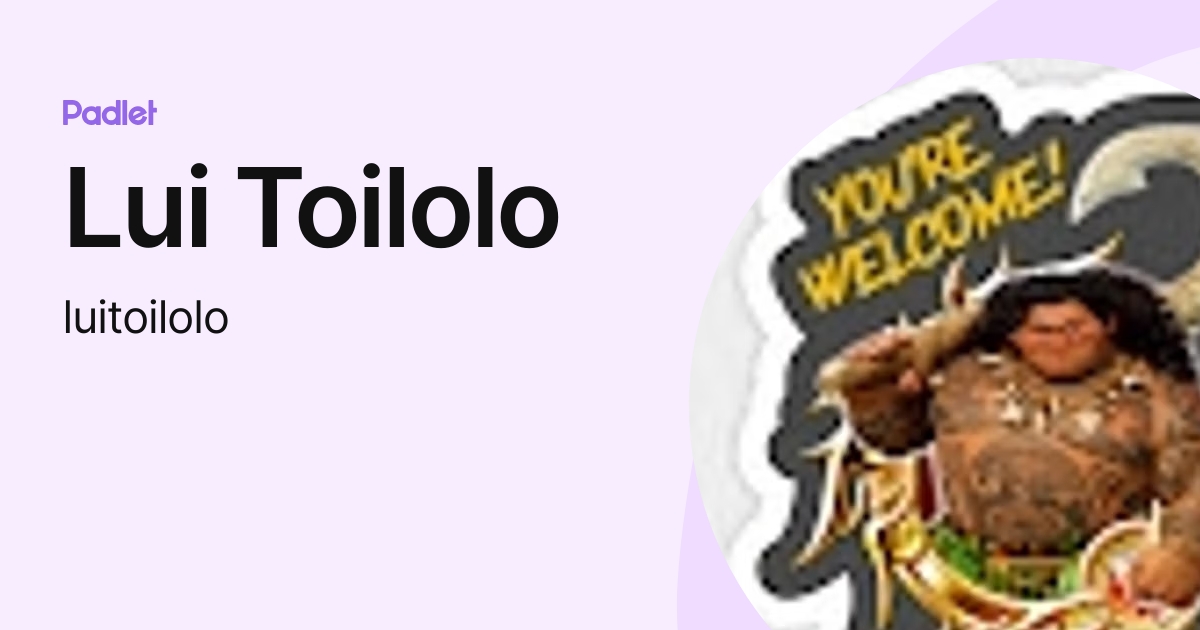 Lui Toilolo (luitoilolo) profile | Padlet