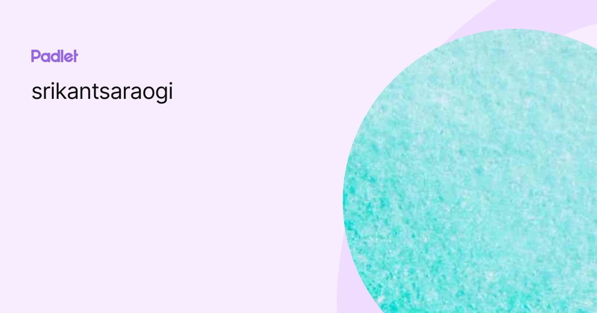 srikantsaraogi profile | Padlet