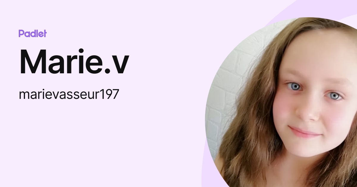 Marie.v (marievasseur197) profile | Padlet