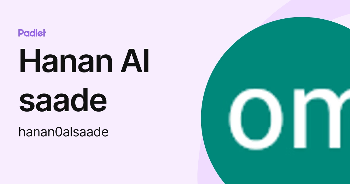 Hanan Al saade (hanan0alsaade) profile | Padlet