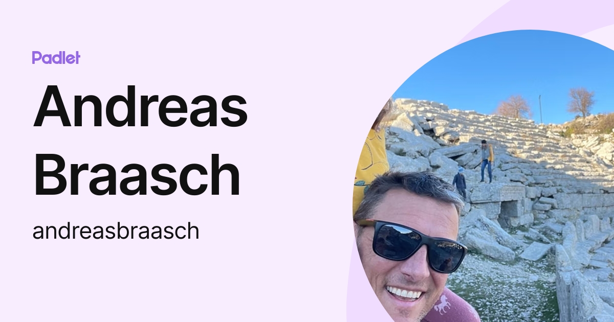 Andreas Braasch (andreasbraasch) profile | Padlet