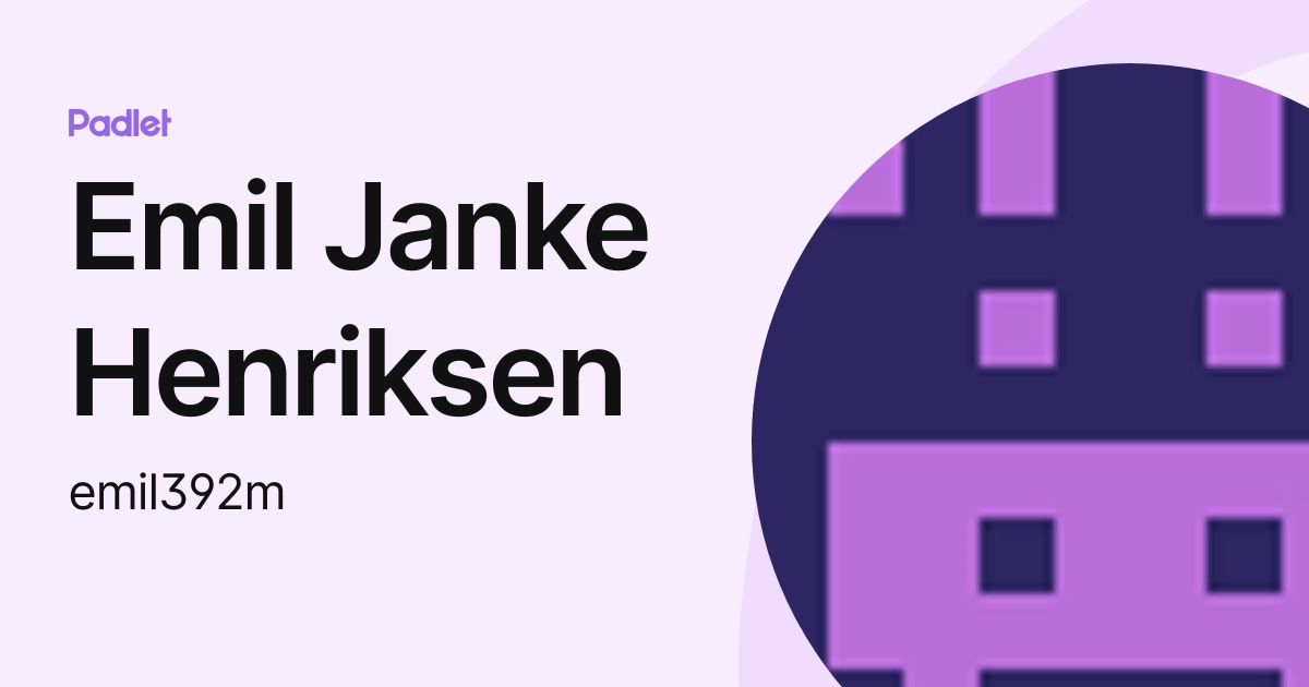 Emil Janke Henriksen (emil392m) profile | Padlet