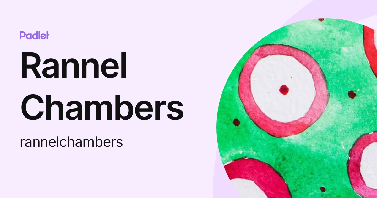Rannel Chambers (rannelchambers) profile | Padlet