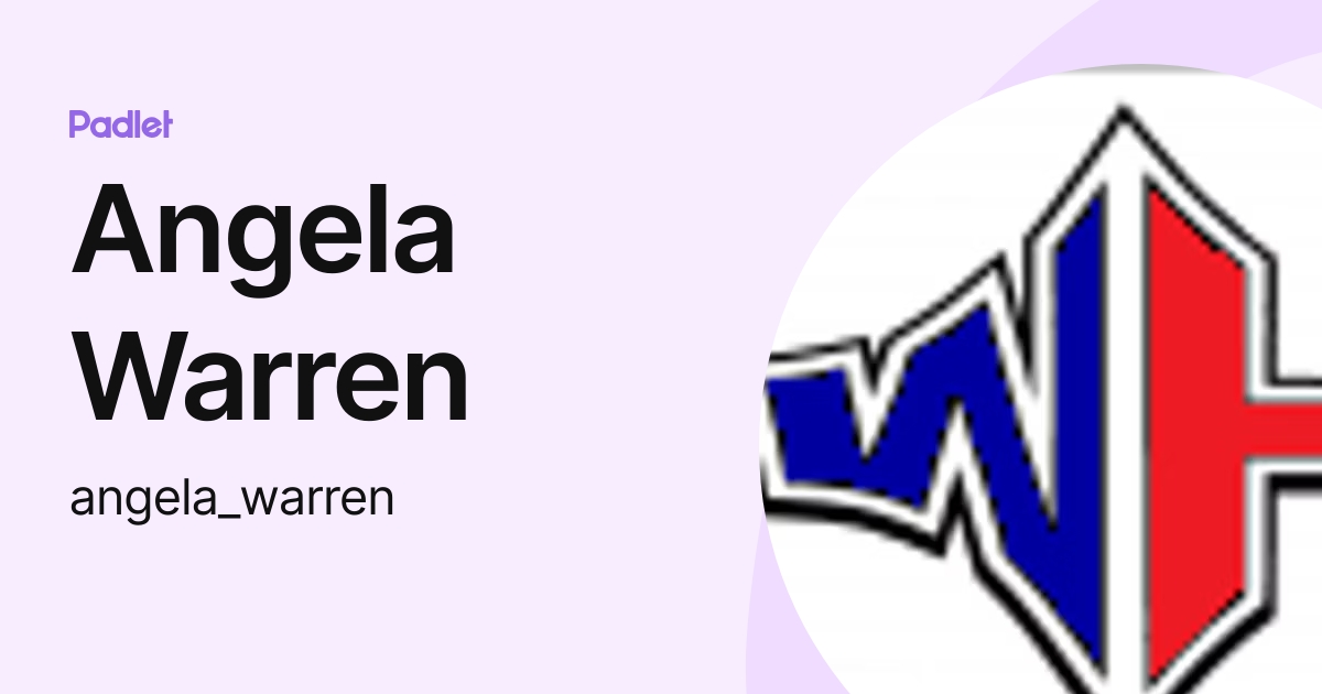 Angela Warren (angela_warren) profile | Padlet
