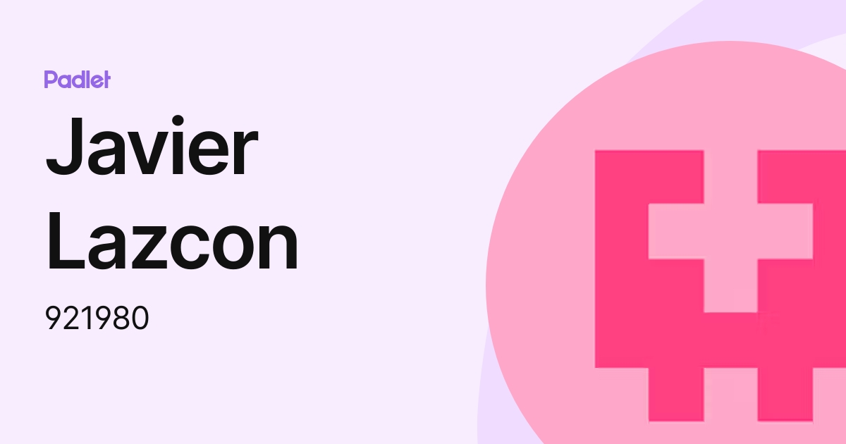 Javier Lazcon (921980) profile | Padlet