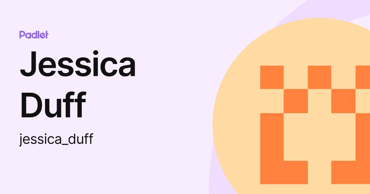 Jessica Duff (jessica_duff) profile | Padlet