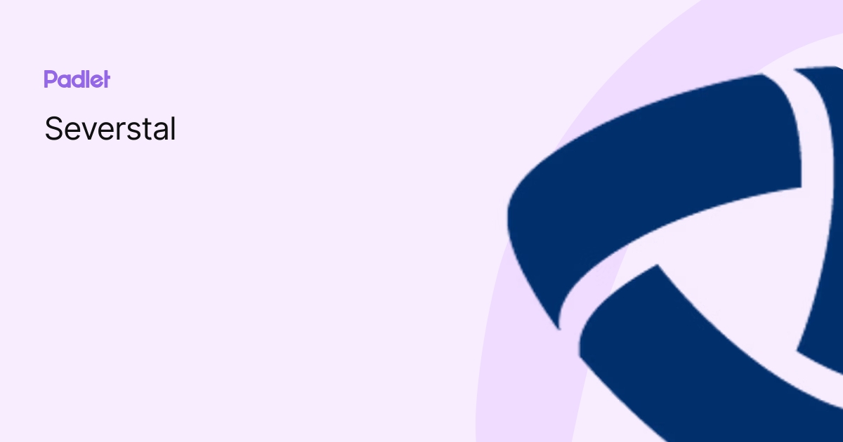 Severstal profile | Padlet