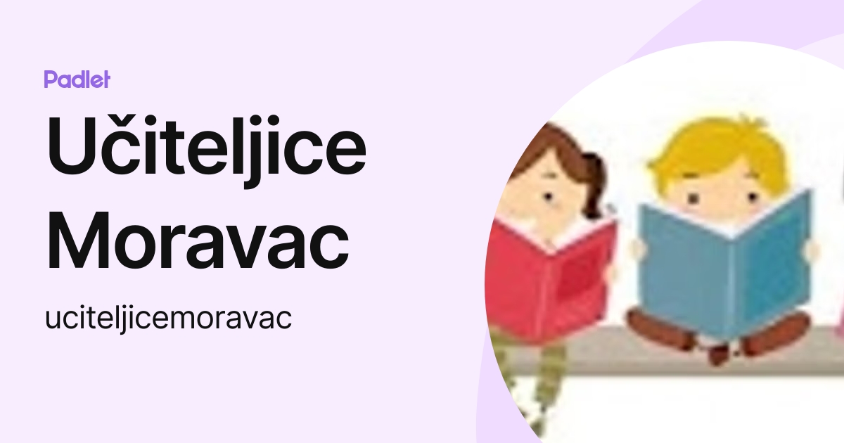 Učiteljice Moravac (uciteljicemoravac) profile | Padlet