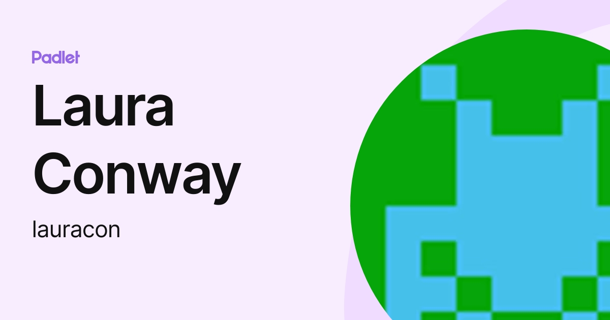 Laura Conway (lauracon) profile | Padlet