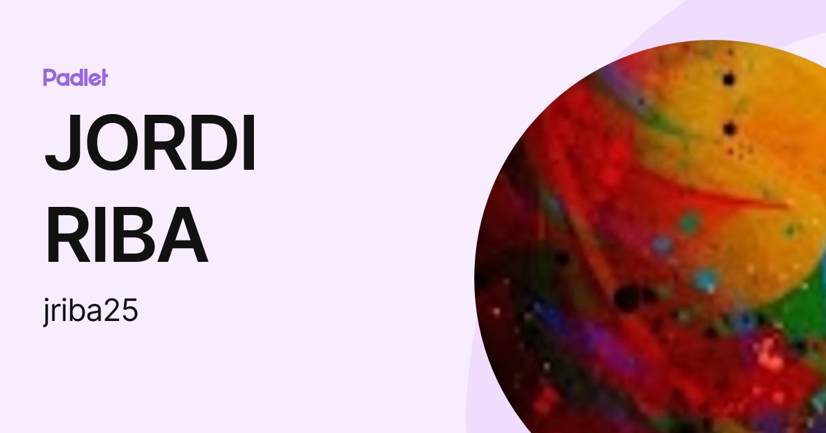 JORDI RIBA (jriba25) profile | Padlet