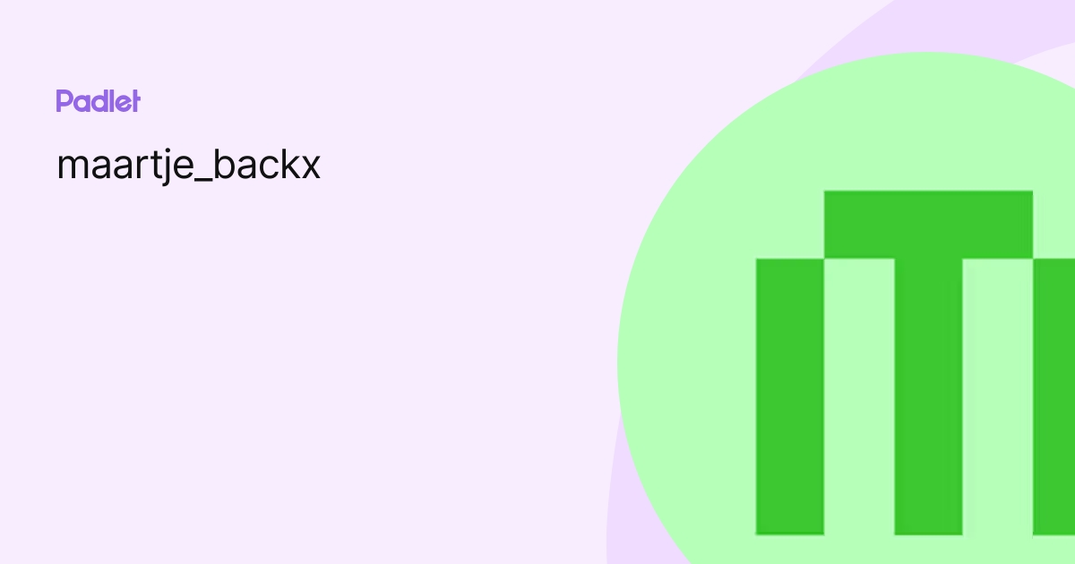 maartje_backx profile | Padlet