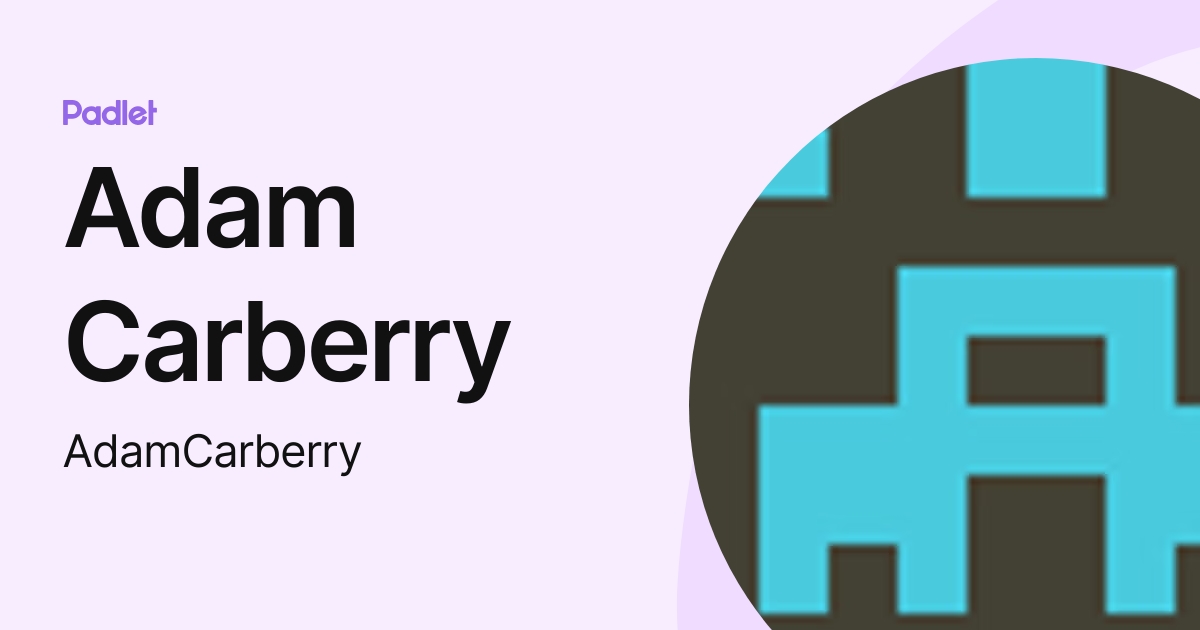 Adam Carberry (AdamCarberry) profile | Padlet