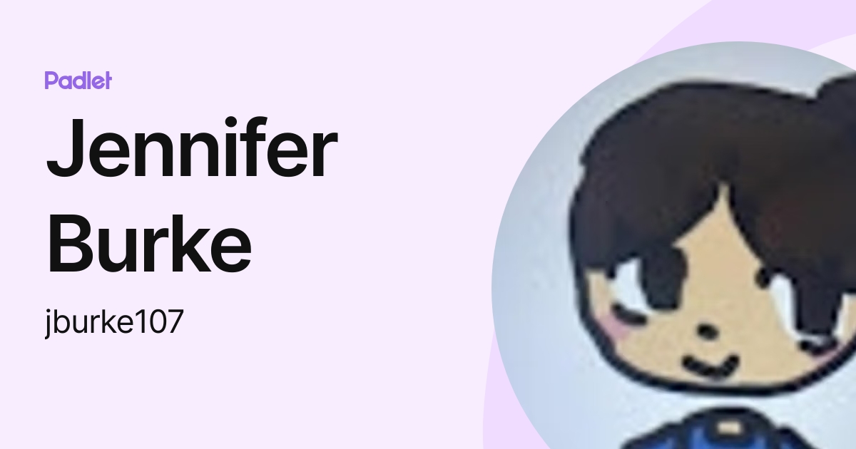 Jennifer Burke (jburke107) profile | Padlet