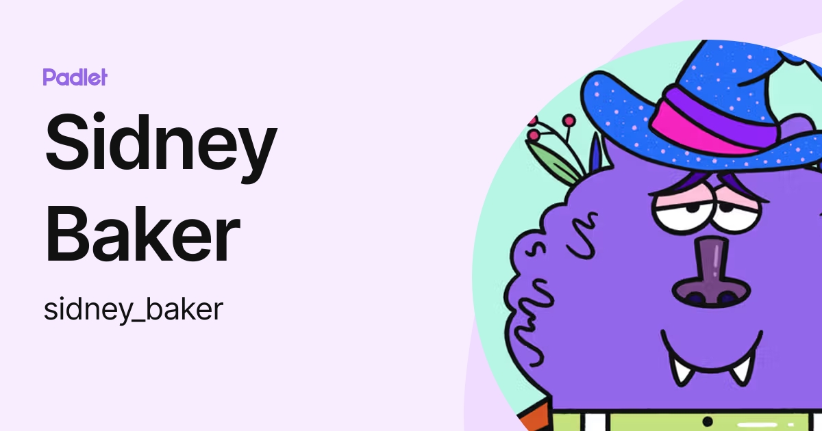 Sidney Baker (sidney_baker) profile | Padlet