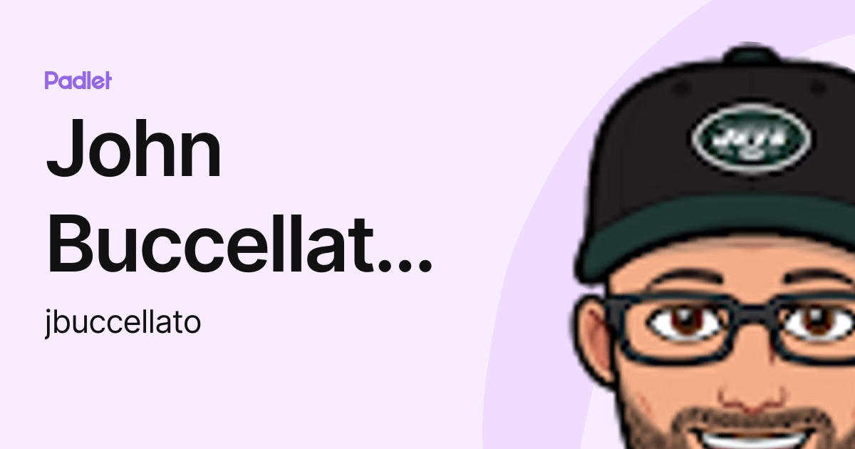 John Buccellato _ Staff - NorthRidgeES (jbuccellato) profile | Padlet