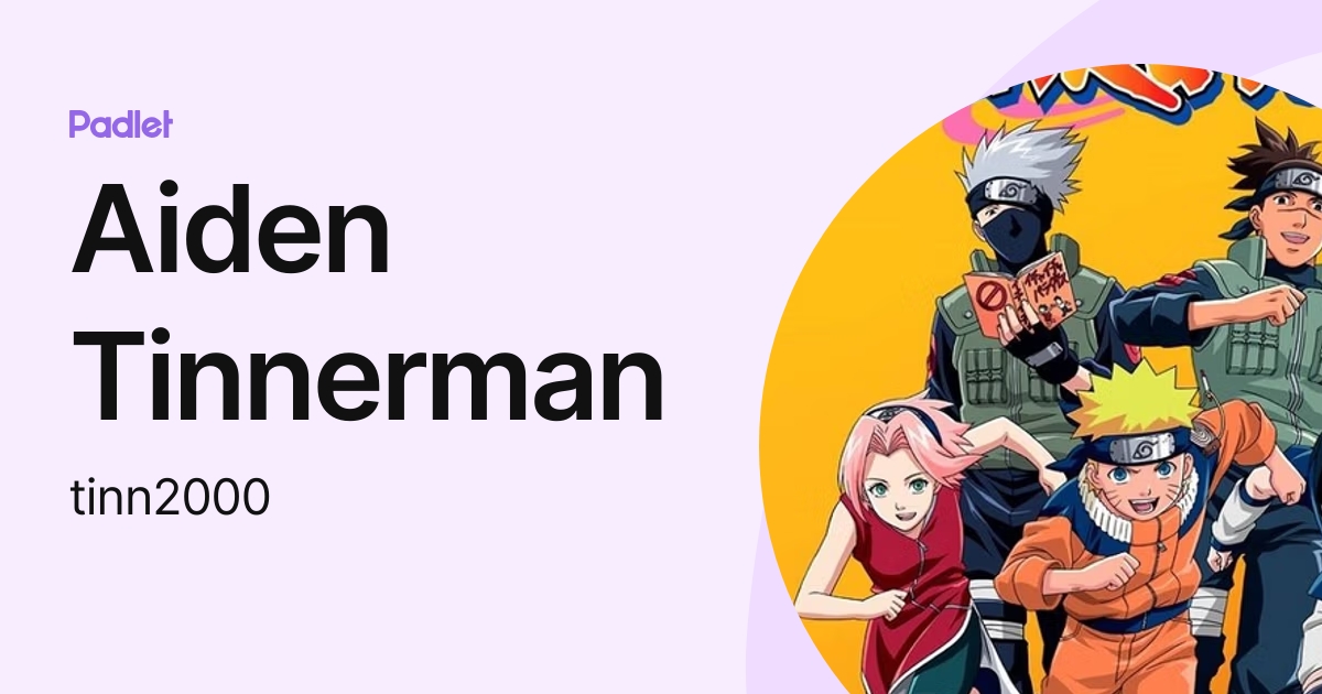 Aiden Tinnerman (tinn2000) profile | Padlet