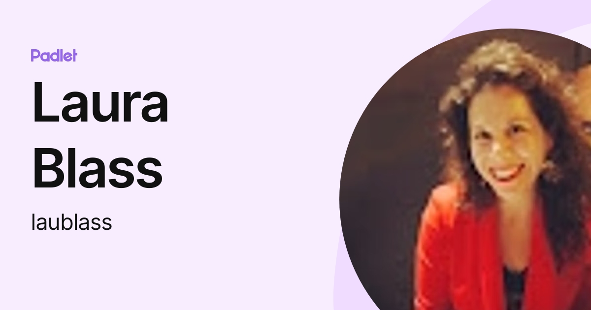Laura Blass (laublass) profile | Padlet