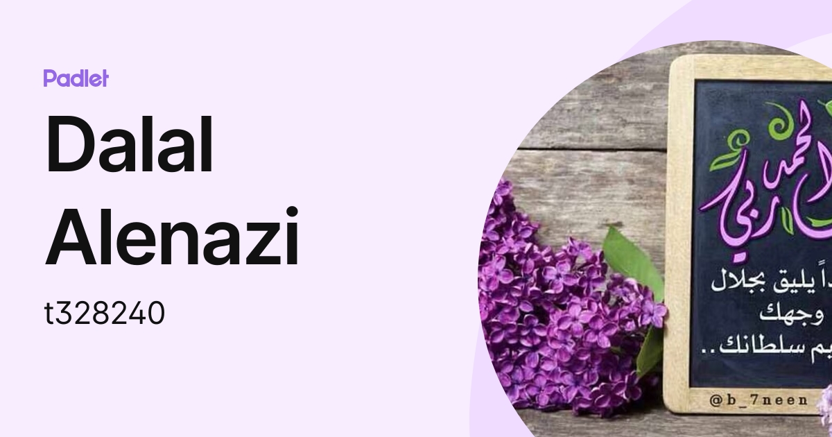 Dalal Alenazi (t328240) profile | Padlet