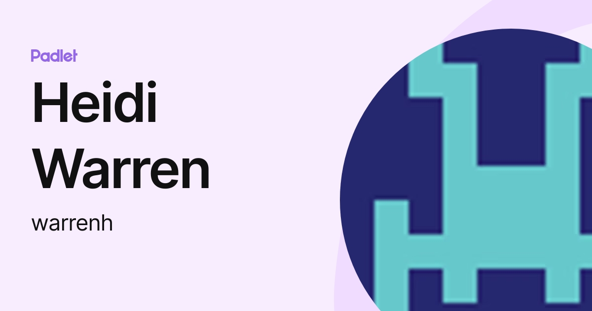 Heidi Warren (warrenh) profile | Padlet