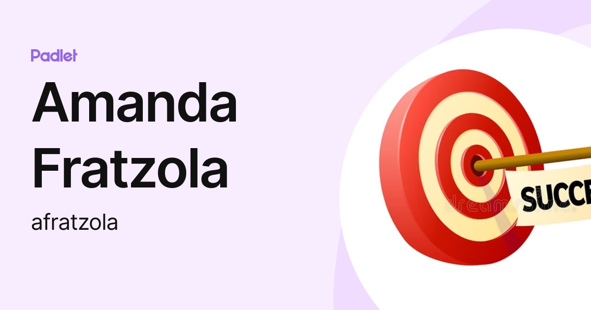 Amanda Fratzola (afratzola) profile | Padlet