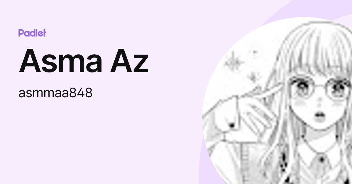 Asma Az (asmmaa848) profile | Padlet