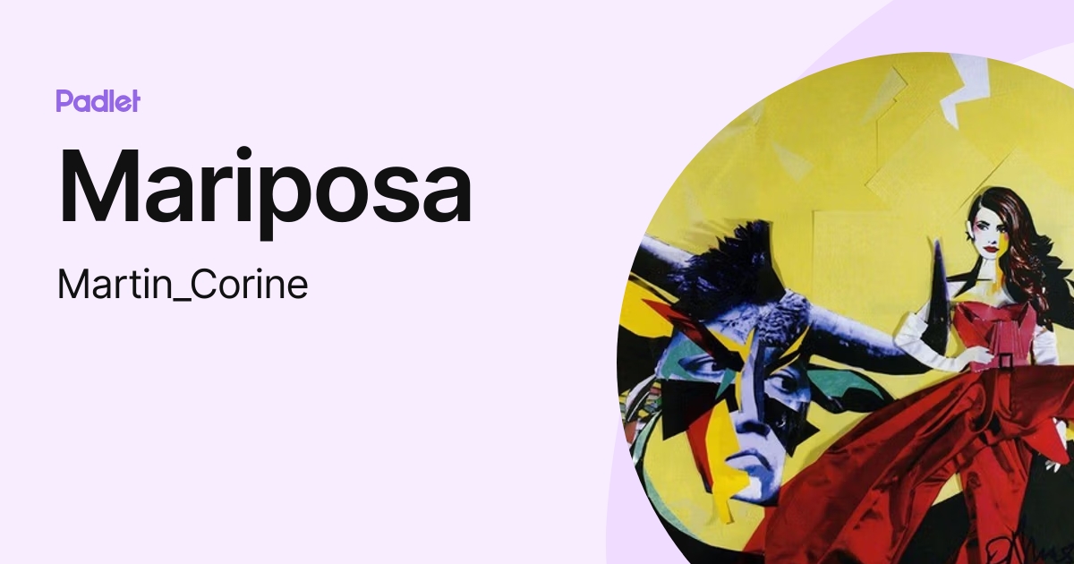 Mariposa (Martin_Corine) profile | Padlet